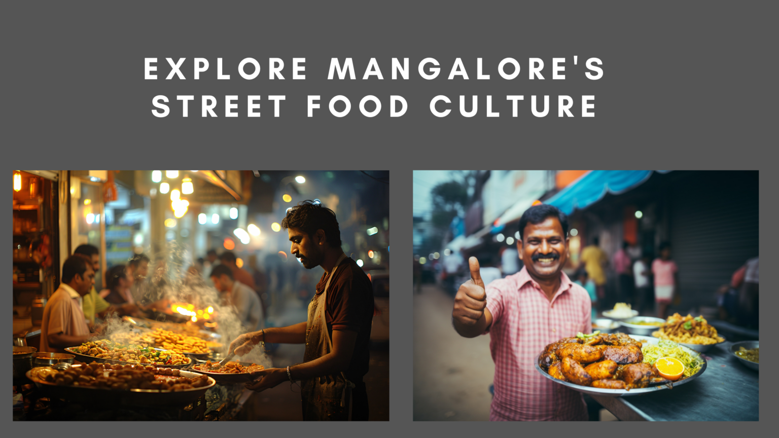 15 Mangalore foods You’ve Got to Taste at Least Once.